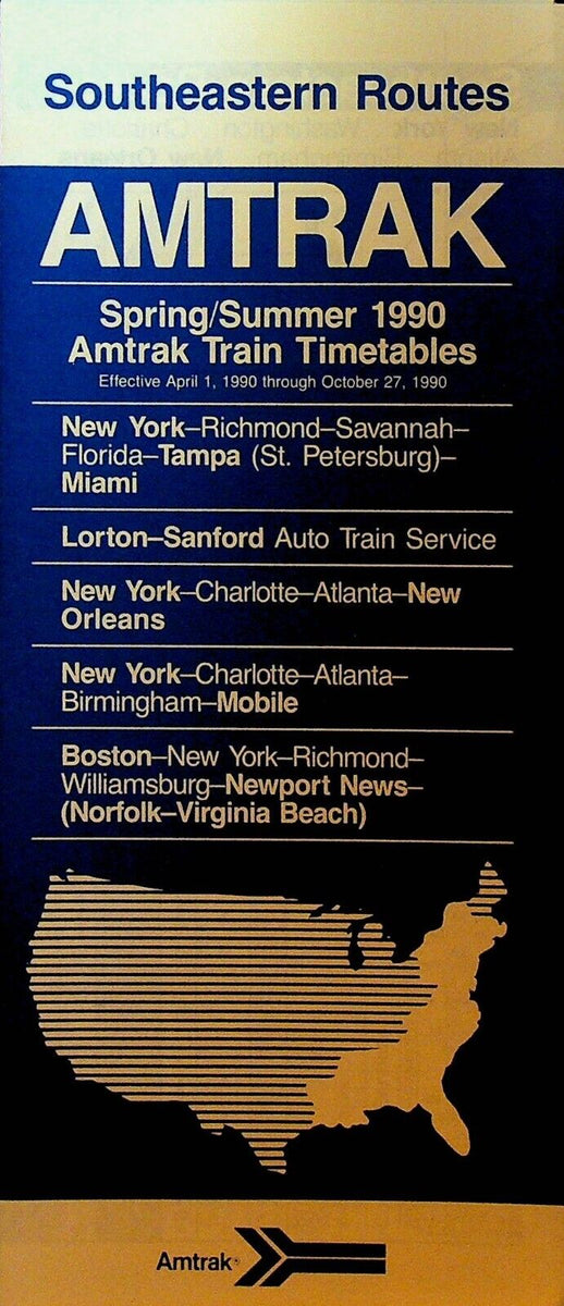 Amtrak Southeastern Routes Services Train Timetable Spring Summer 1990 ...